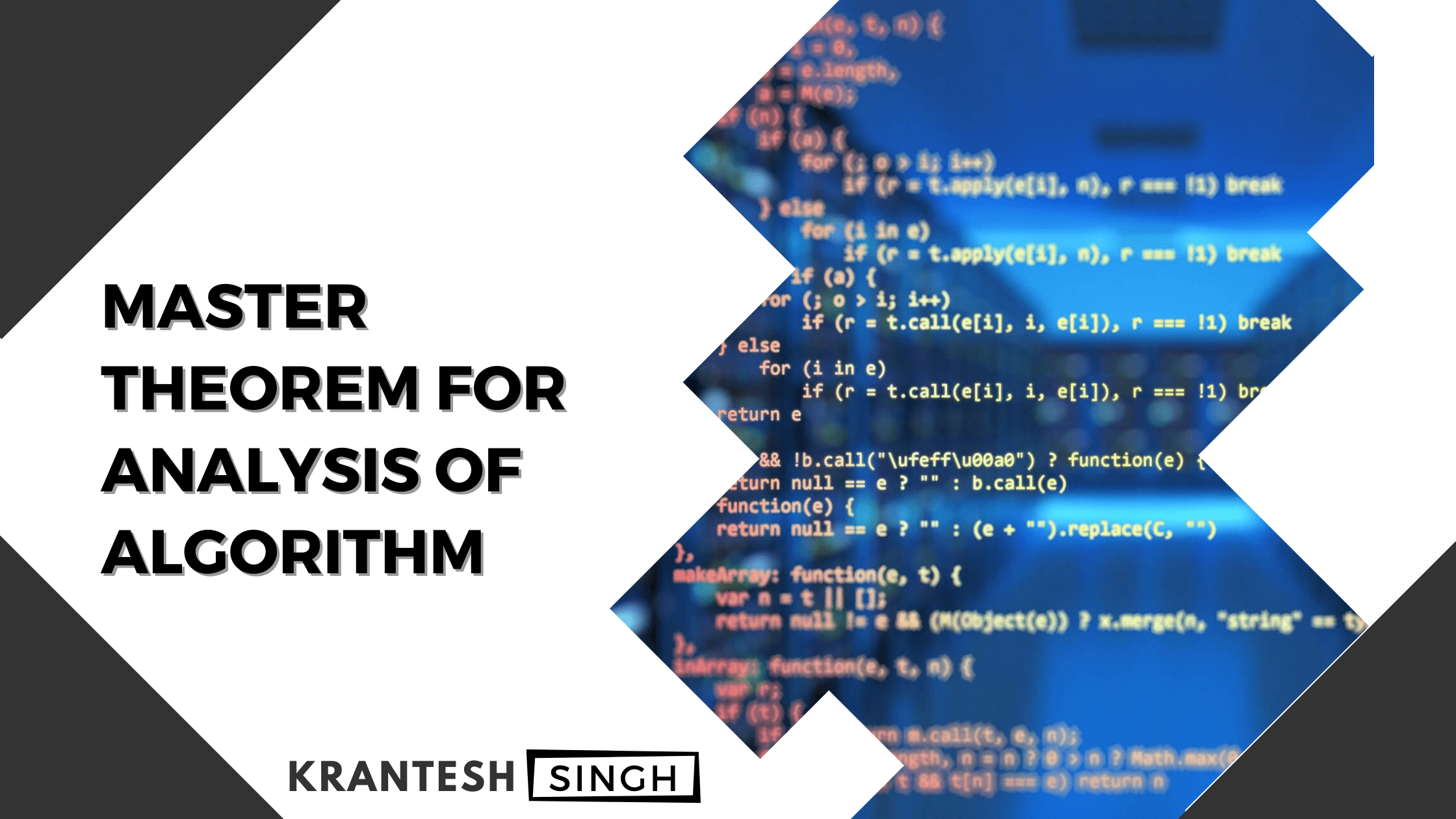 Master Theorem for Analysis of Algorithm - Krantesh Singh